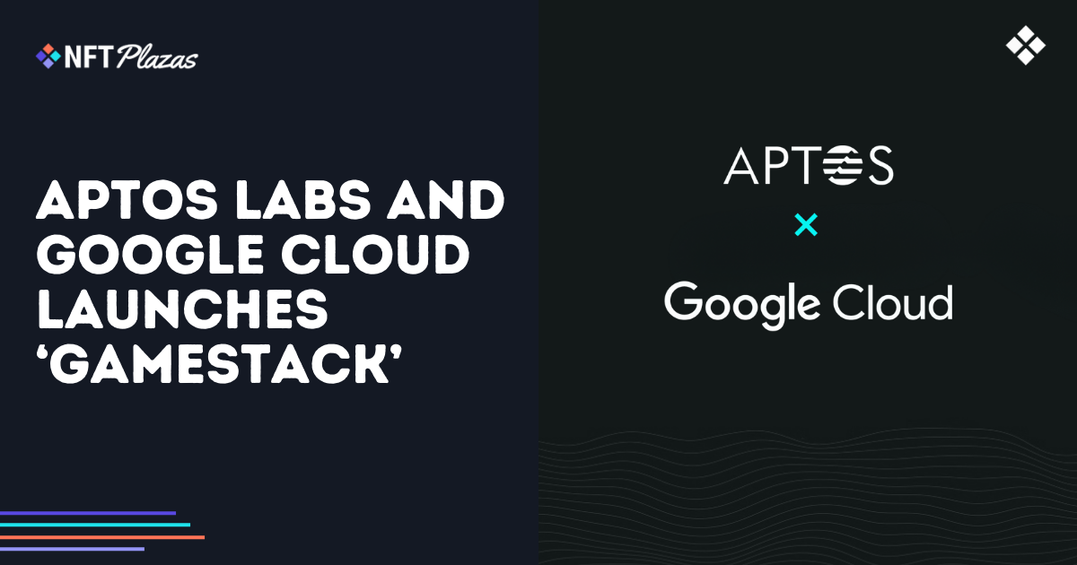 Aptos Labs e Google Cloud lançam ‘GameStack’ - GlobalBrands Tokens